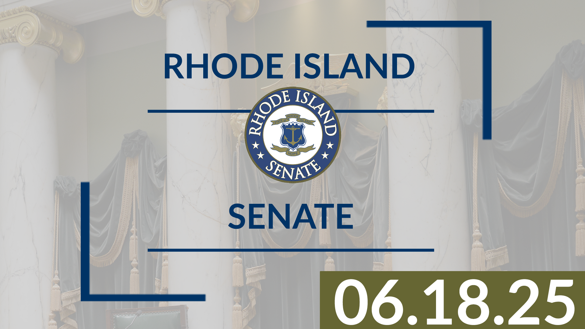 Rhode Island Senate: 6-18-2025