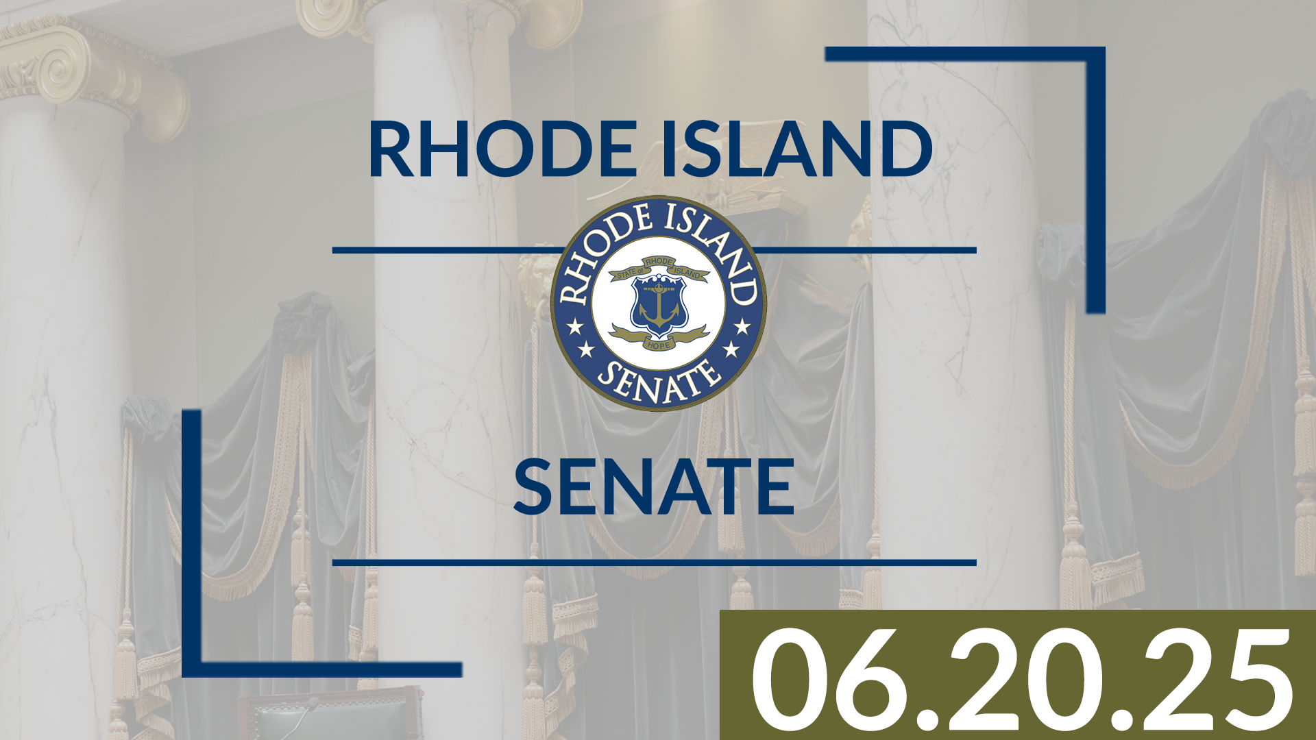 Rhode Island Senate: 6-20-2025