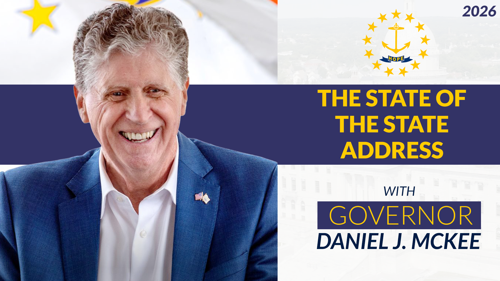 State of the State Address with Governor Daniel J. McKee: 1-13-2026